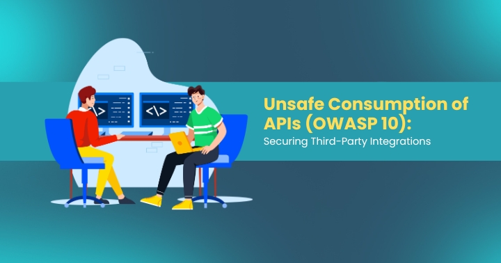 Unsafe Consumption of APIs (OWASP 10): Securing Third-Party Integrations | APIsec